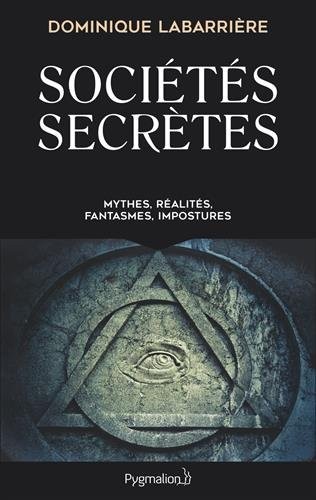 Sociétés secrètes Sociétés secrètes