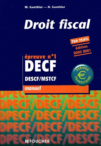 Droit fiscal : épreuve numéro 1 DECF, DESCF, MSTCF manuel